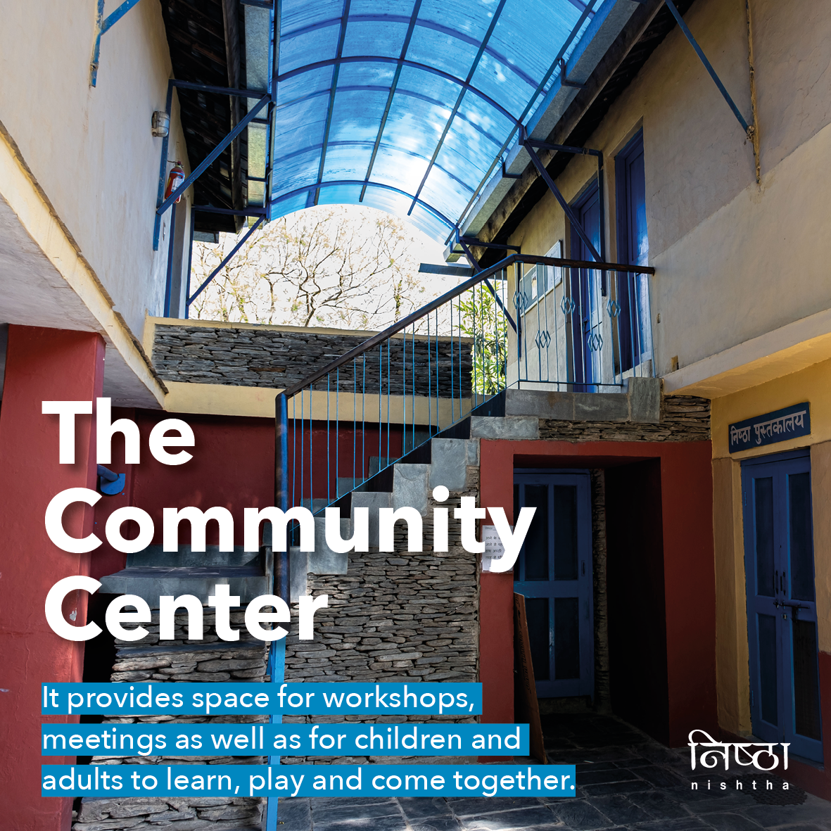 The Community Center | Nishtha